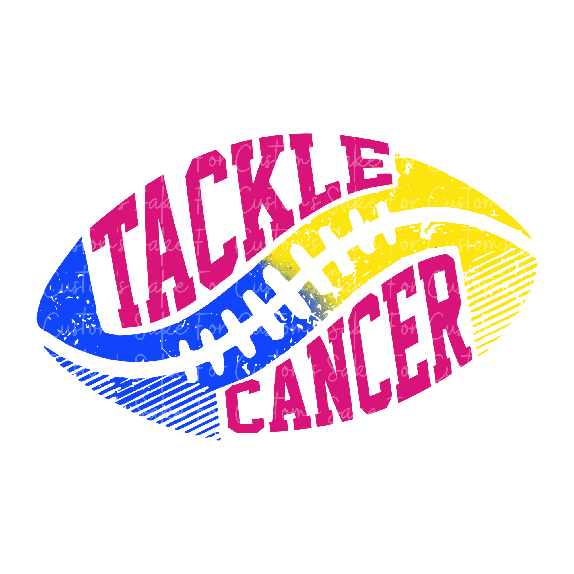 Tackle Cancer – For Custom’s Sake, LLC